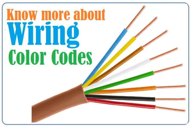 Wiring Color Codes USA UK Europe Canada Codes When To Apply